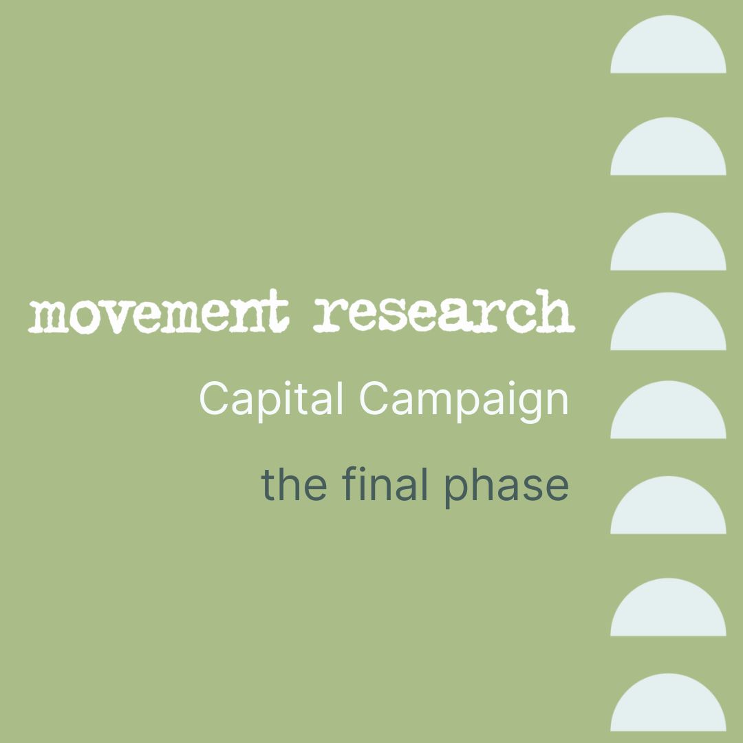 Capital Campaign - Movement Research